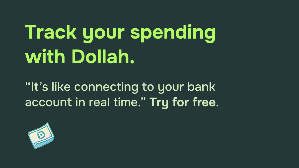 Dollah － Know exactly where every dollar goes
